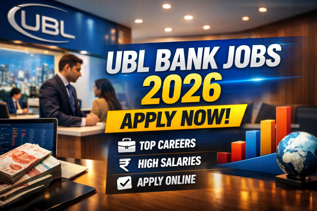 UBL Bank Jobs 2026 – Exciting Career Opportunities Apply Online Today ...